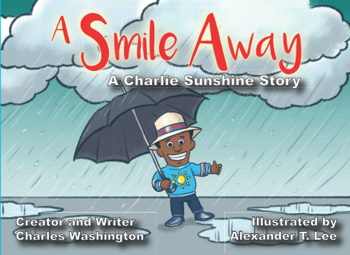 A Smile Away: A Charlie Sunshine Story: Washington, Charles, Lee ...