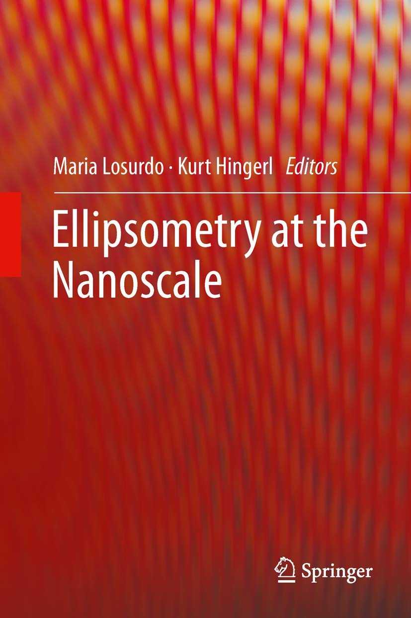 Amazon.com: Ellipsometry at the Nanoscale: 9783642339554: Losurdo ...