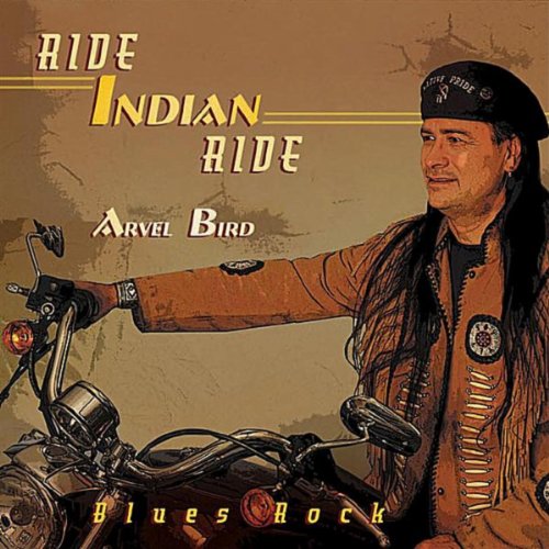 Ride Indian Ride by Arvel Bird on Amazon Music - Amazon.co.uk