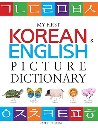 My First Korean & English Picture Dictionary: Publishing, Nabi ...