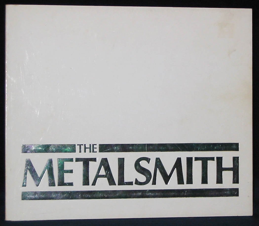 The Metalsmith: Preface By Donald D. Hickman, (Dir. ): Amazon.com: Books
