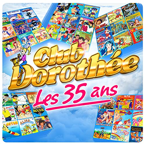 Club Dorothée Les 35 ans : VARIOUS ARTISTS: Amazon.fr: Téléchargement de Musique