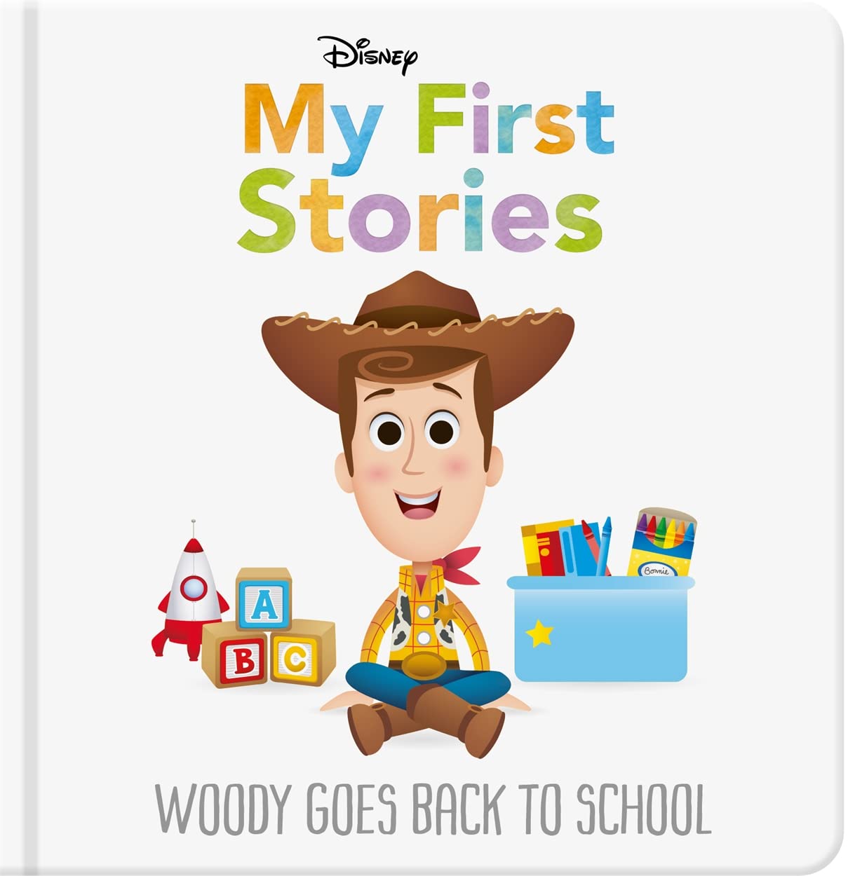 Disney My First Stories: Woody Goes Back to School (Disney Baby ...