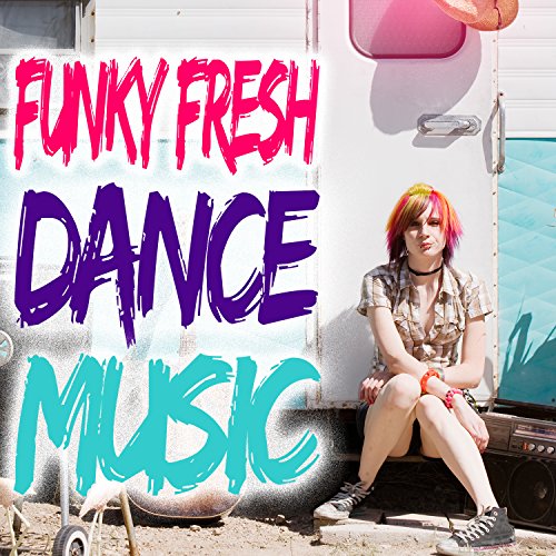 Amazon.com: Funky Fresh Dance Music : VARIOUS ARTISTS: Digital Music