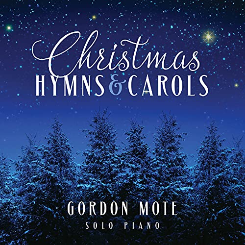 Amazon Music Unlimited - Gordon Mote 『Christmas Hymns & Carols: Solo Piano』