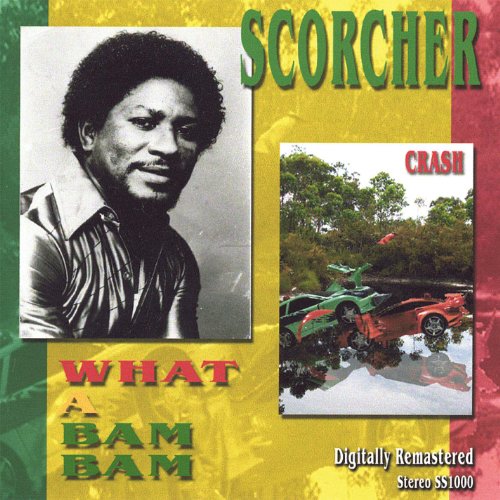 What A Bam Bam by Scorcher on Amazon Prime Music