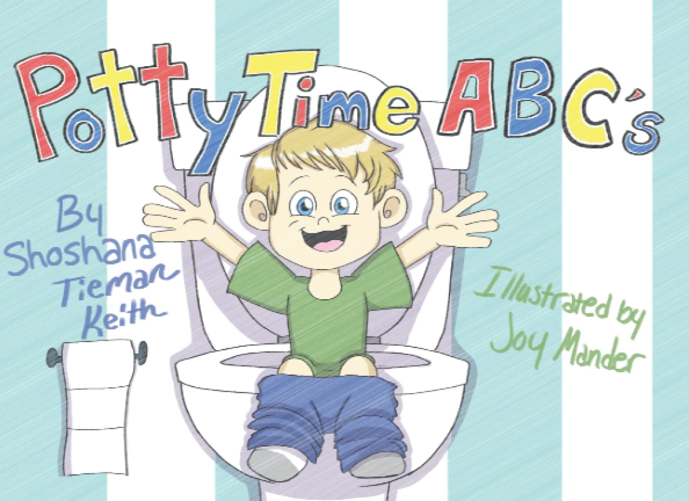 Potty Time ABC's: Tieman-Keith, Shoshana, Mander, Joy: 9798358192034: Amazon.com: Books