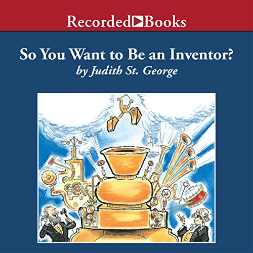 Amazon.com: So You Want to Be an Inventor? (Audible Audio Edition ...