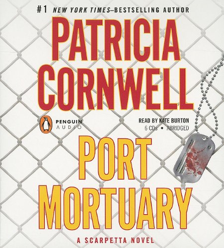 Port Mortuary: Amazon.co.uk: Cornwell, Patricia Daniels, Burton, Kate ...
