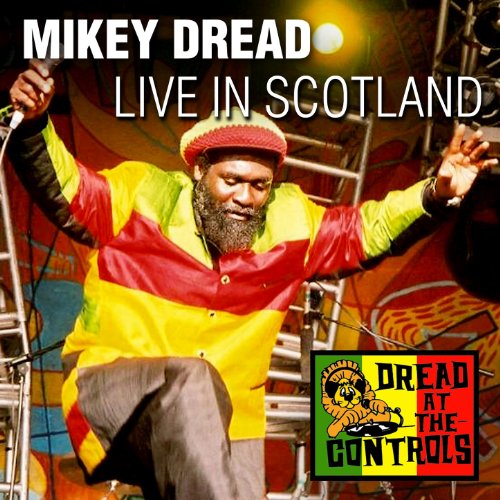 Play Live in Scotland by Mikey Dread on Amazon Music