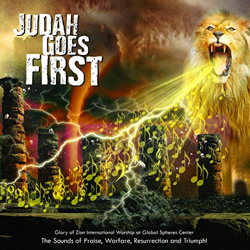 Play Judah Goes First by Glory of Zion International Worship on Amazon ...