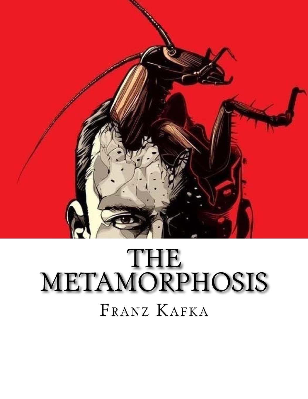The Metamorphosis: Kafka, Franz: 9781548626365: Amazon.com: Books