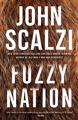 Amazon.com: Fuzzy Nation eBook : Scalzi, John: Kindle Store