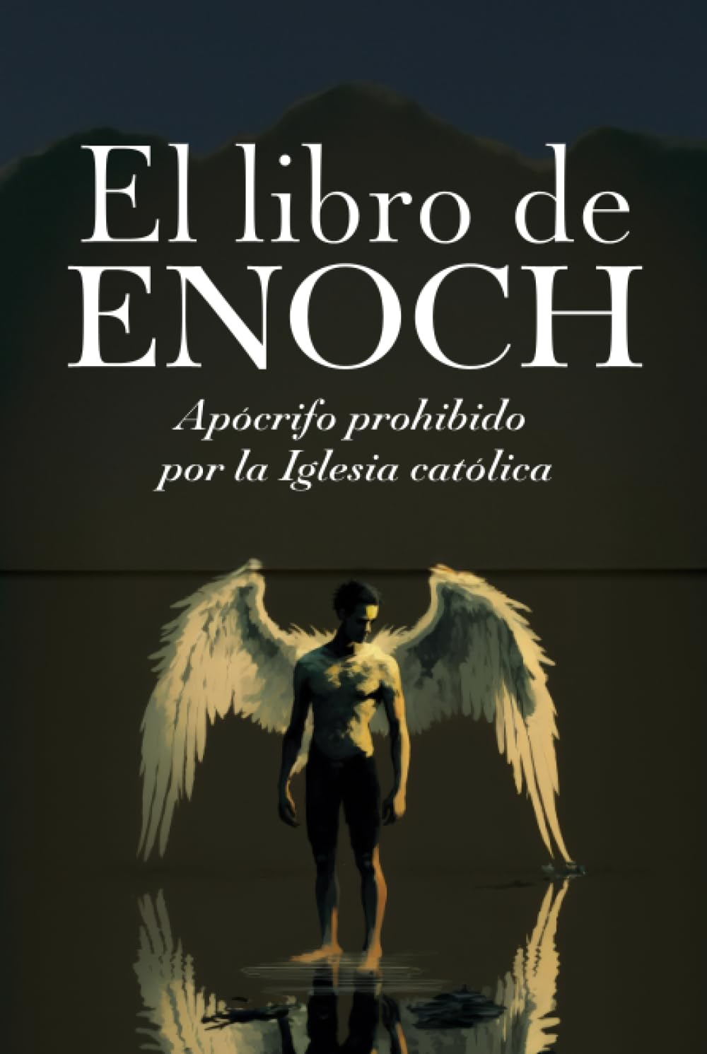 EL LIBRO DE ENOCH: Apócrifo prohibido por la Iglesia católica (Spanish ...