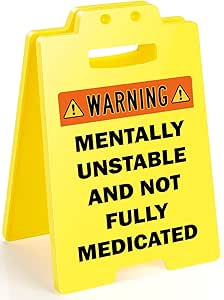 Amazon.com: MBL Funny Office Desk Sign - Mentally Unstable and Not ...