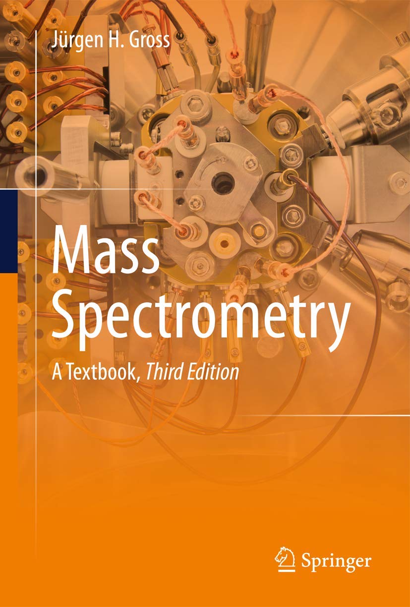 Mass Spectrometry: A Textbook: 9783319543970: Medicine & Health Science ...