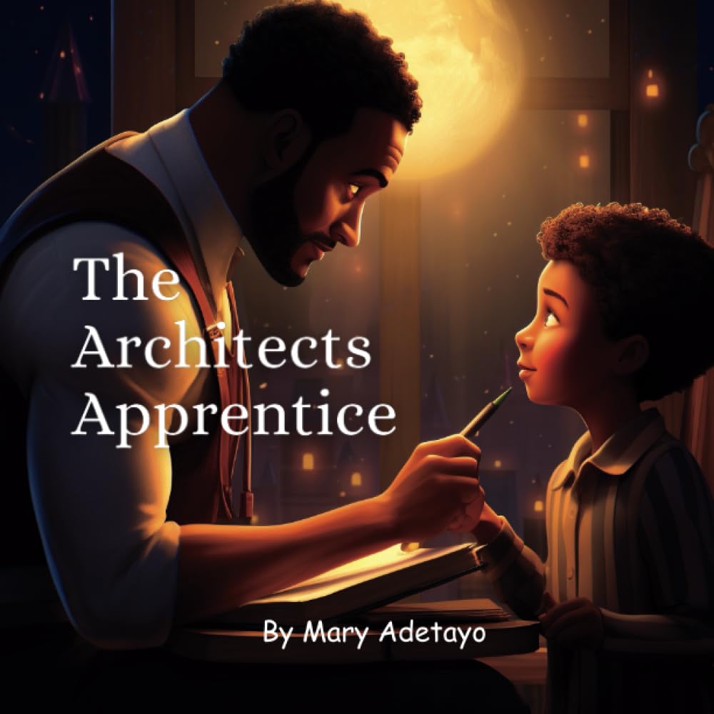 The Architects Apprentice: Adetayo, Mary: 9781739500719: Amazon.com: Books