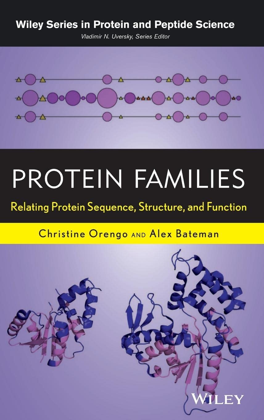 Protein Families: Relating Protein Sequence, Structure, and Function ...