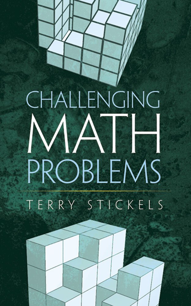 Challenging Math Problems (Dover Puzzle Books: Math Puzzles): Stickels ...