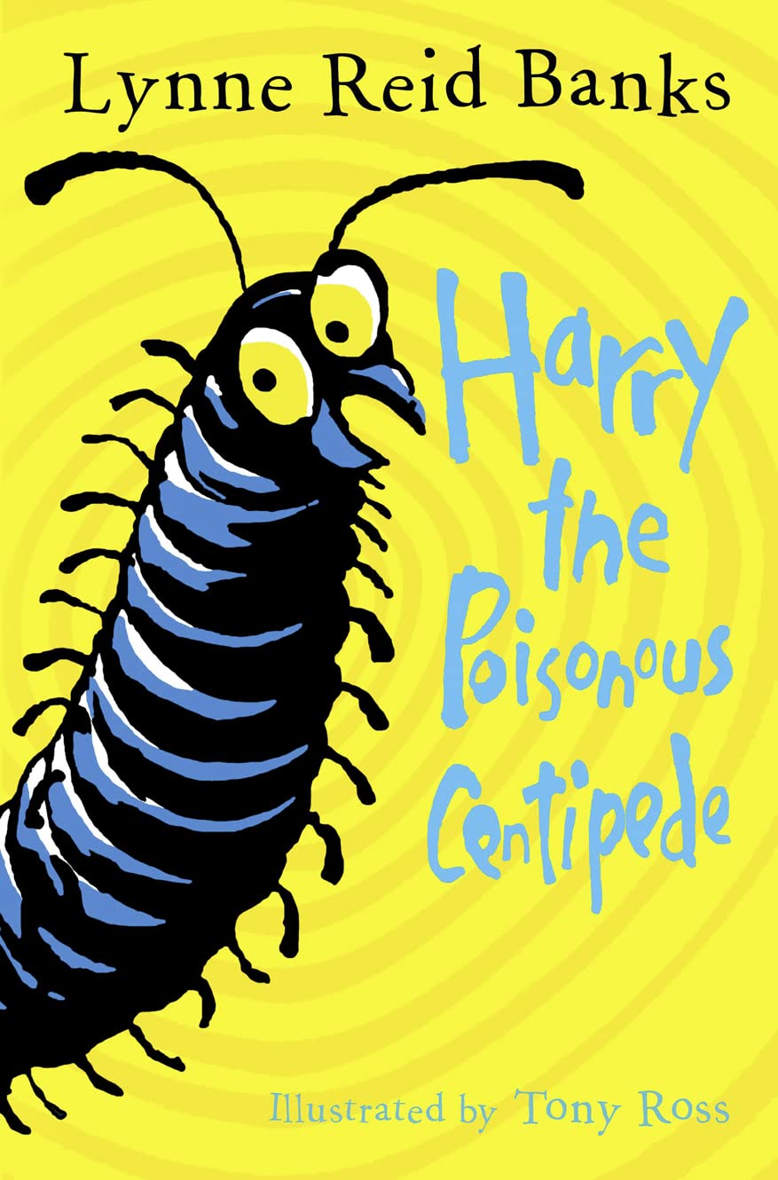 Harry The Poisonous Centipede: Lynne Reid Banks: 9780007476770: Amazon ...