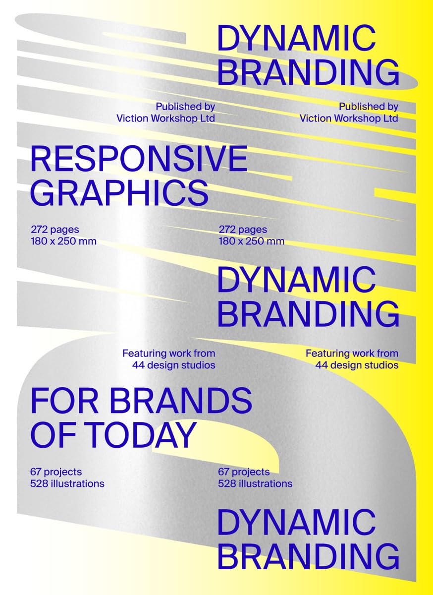Buy Dynamic Branding: Responsive and Adaptive Graphics for Brands of ...