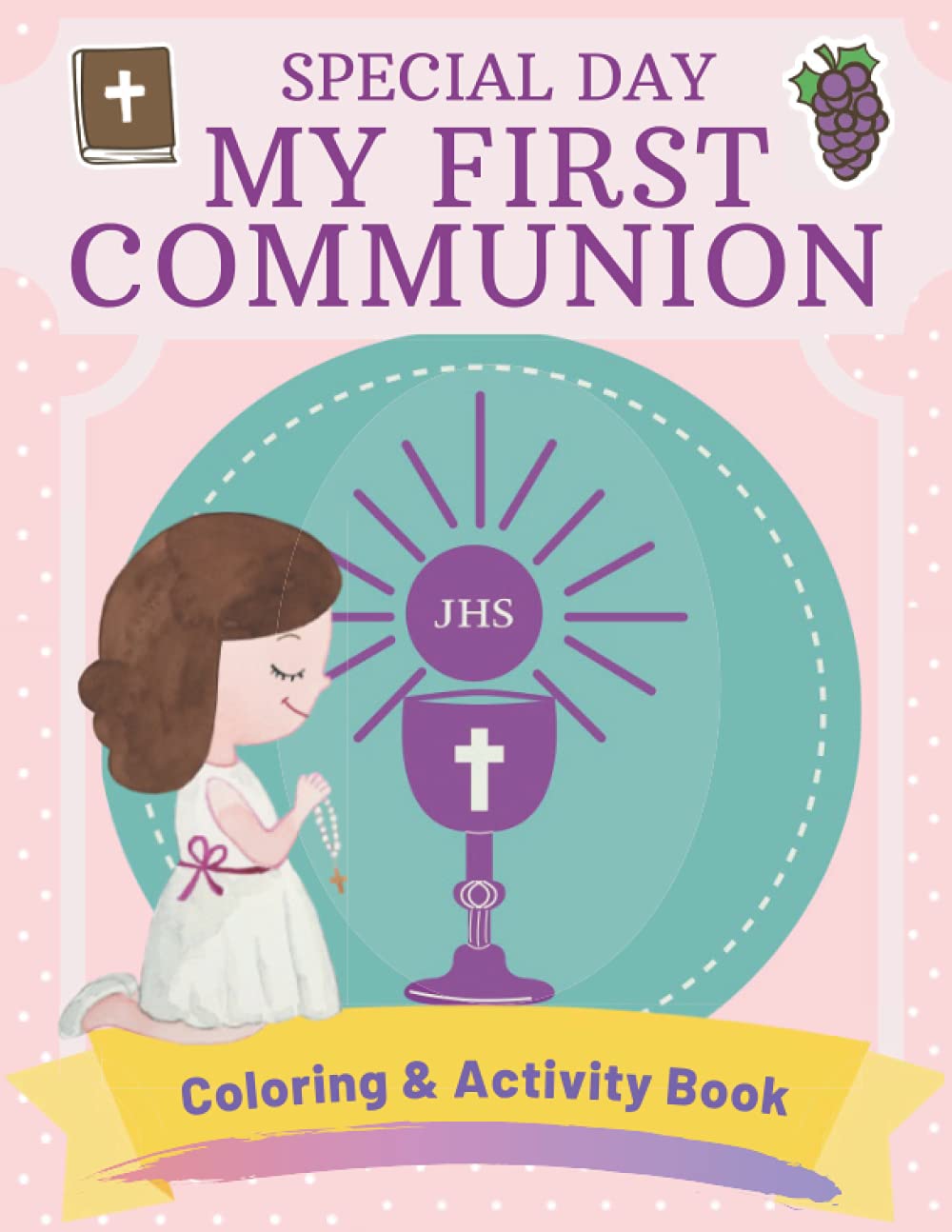 Buy Special Day My First Communion Coloring & Activity Book: First Holy ...