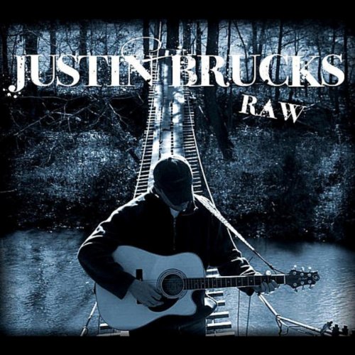 Amazon Music - Justin BrucksのRaw - Amazon.co.jp