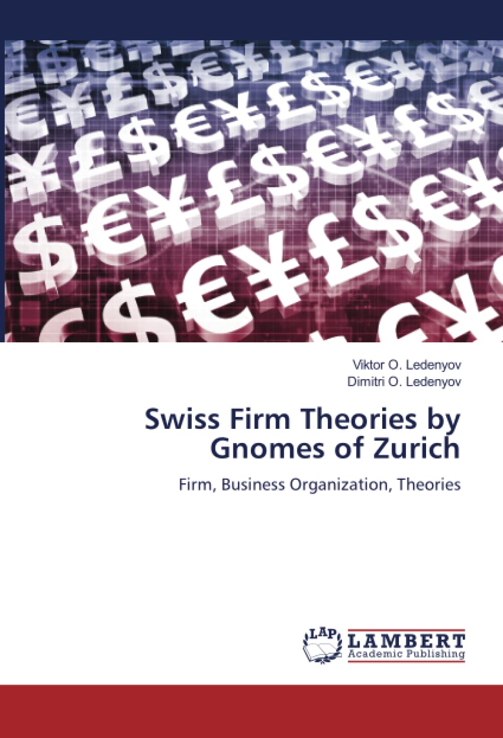 Amazon | Swiss Firm Theories by Gnomes of Zurich: Firm, Business ...
