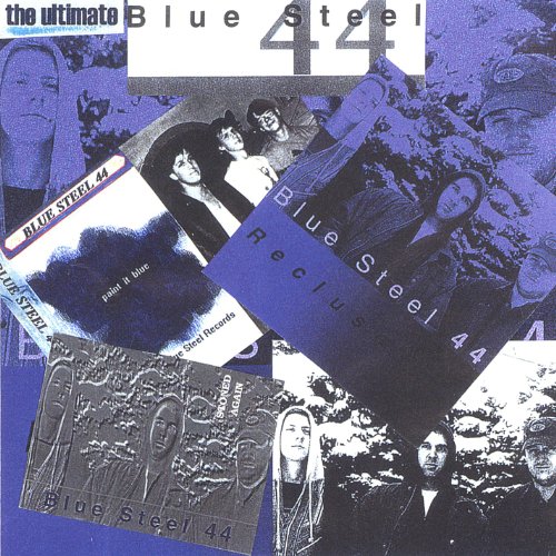 Play The Ultimate Blue Steel 44 by Blue Steel 44 on Amazon Music
