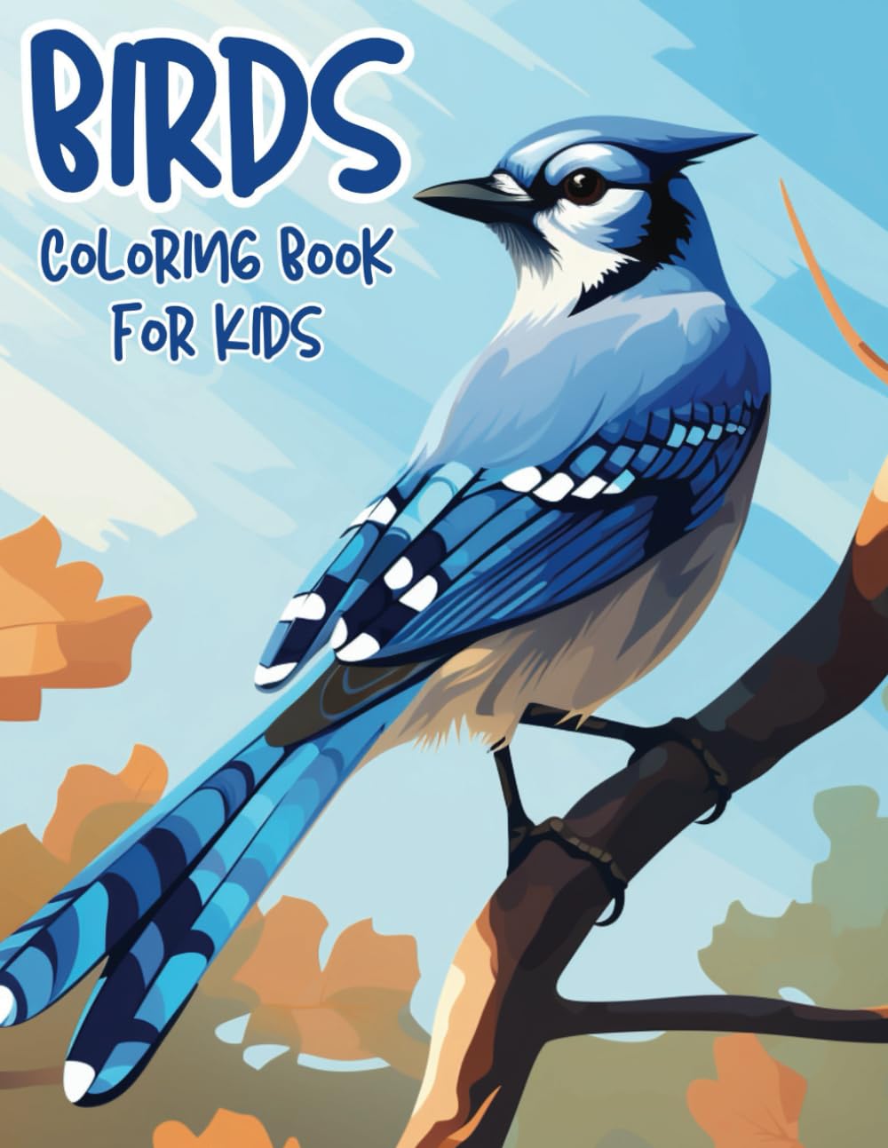 Amazon.com: Birds Coloring Book for Kids: Featuring Cute Birds in ...