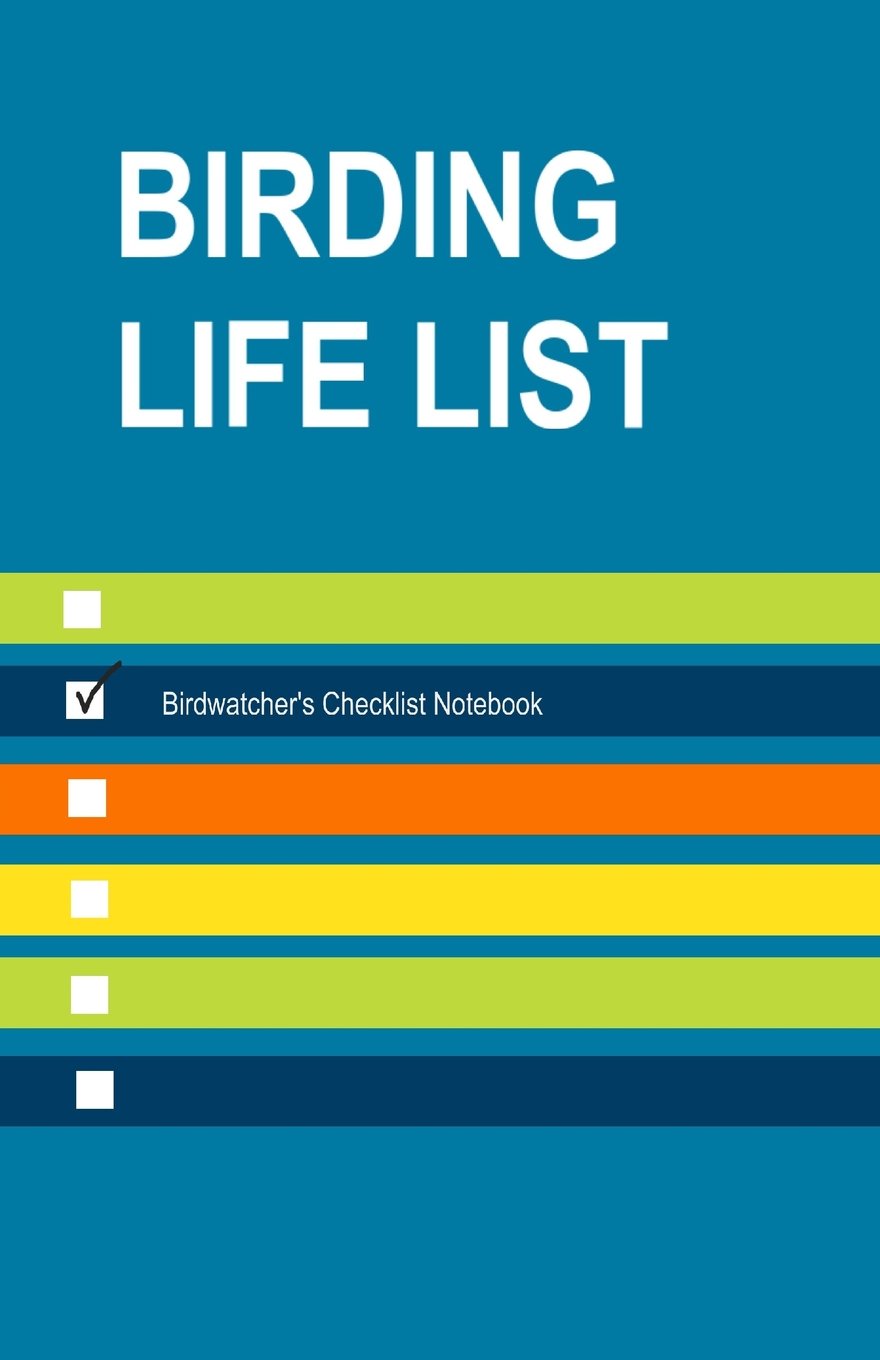 Birding Life List: Birdwatcher's Checklist Notebook: CreativeJournals ...
