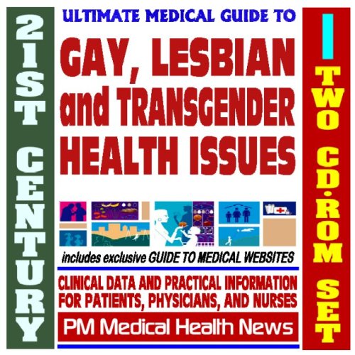 21st Century Ultimate Medical Guide to Gay, Lesbian, and Transgender ...