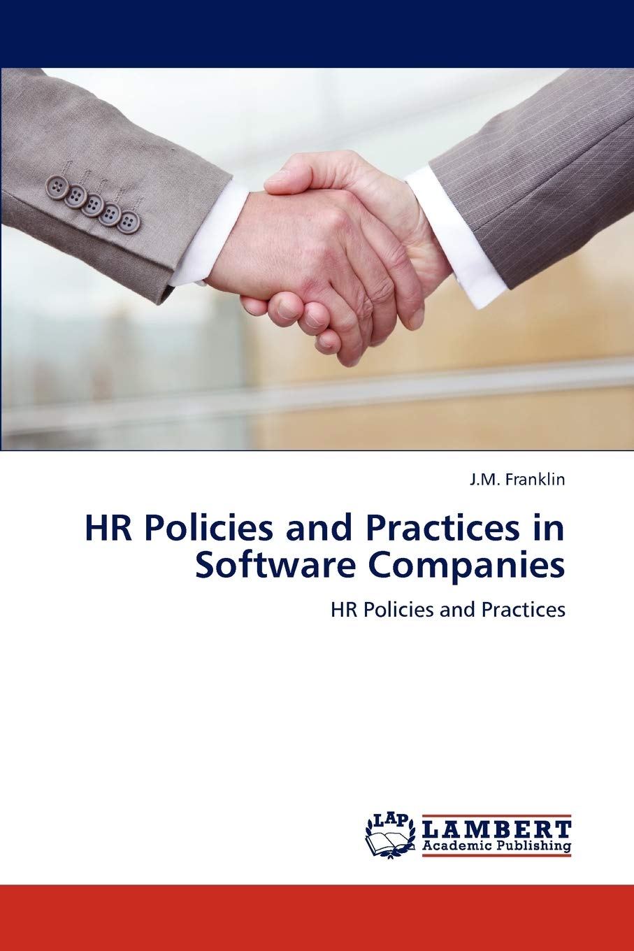 HR Policies and Practices in Software Companies: HR Policies and ...