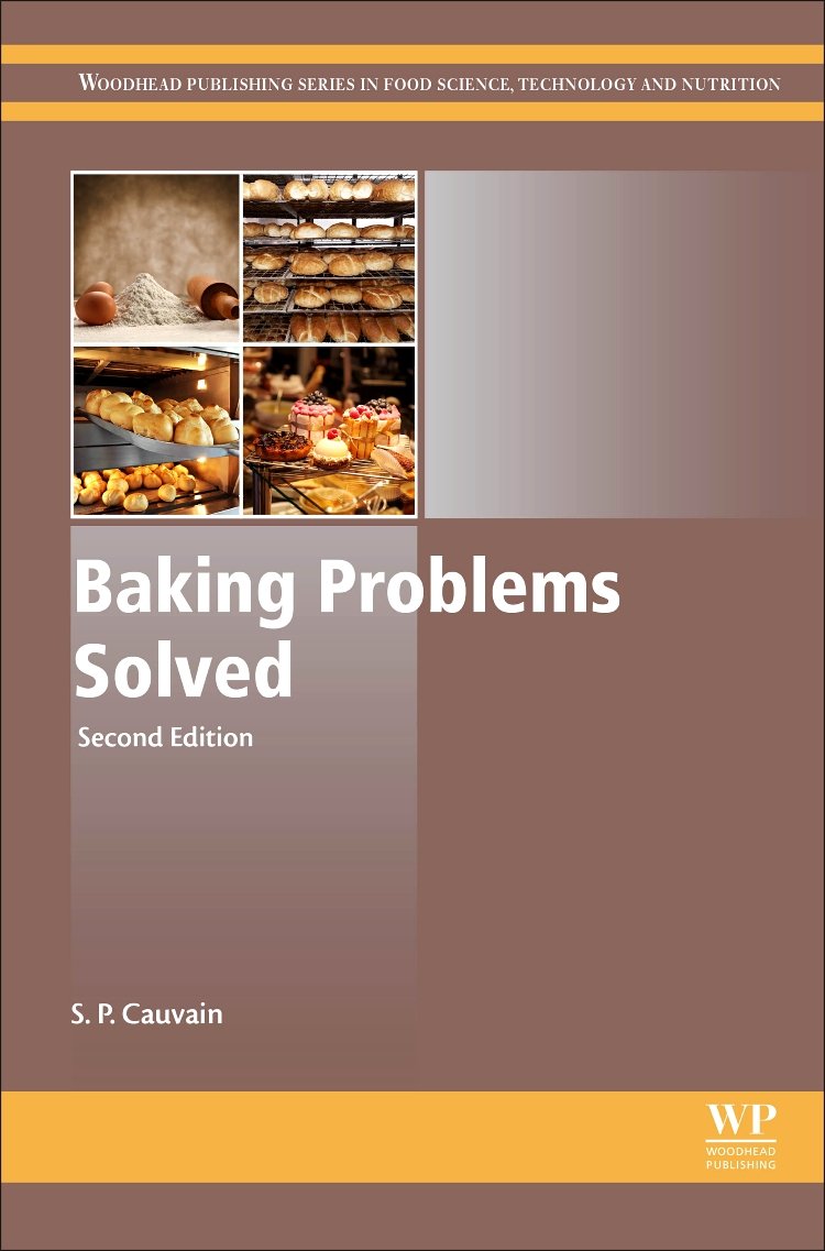 Baking Problems Solved (Woodhead Publishing Series in Food Science ...
