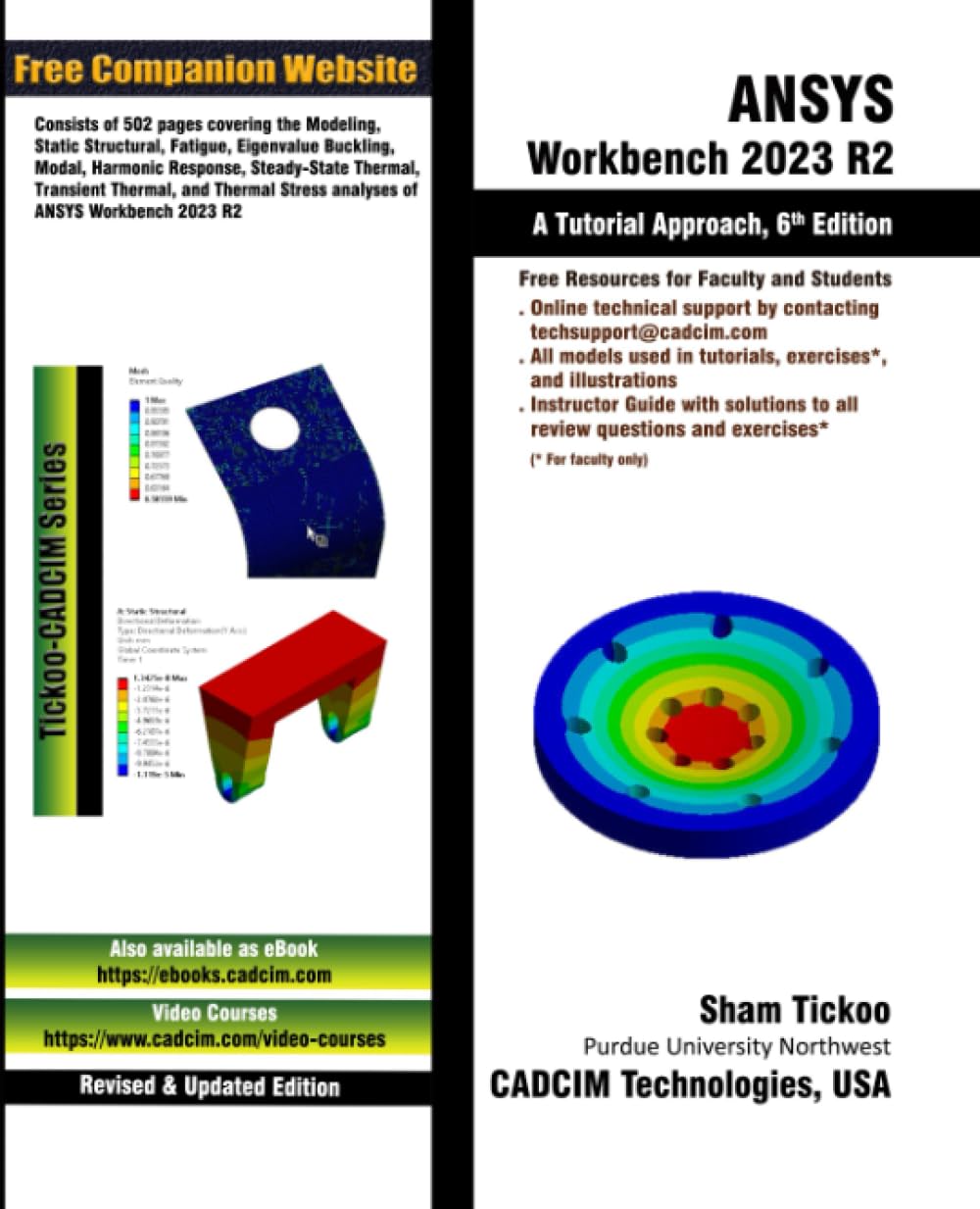 ANSYS Workbench 2023 R2: A Tutorial Approach, 6th Edition: Prof. Sham ...