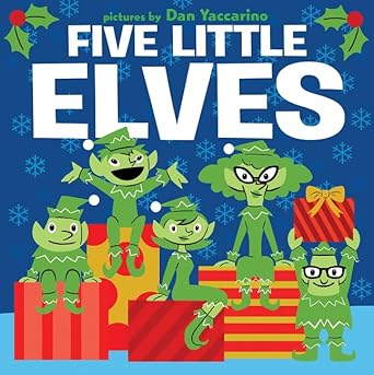 Five Little Elves: A Christmas Holiday Book for Kids : Public Domain ...