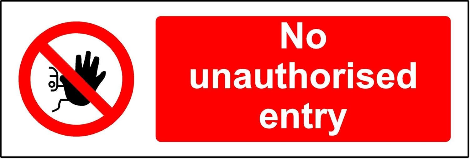 No unauthorised Entry Safety Sign - Self Adhesive Sticker 150mm x 50mm ...