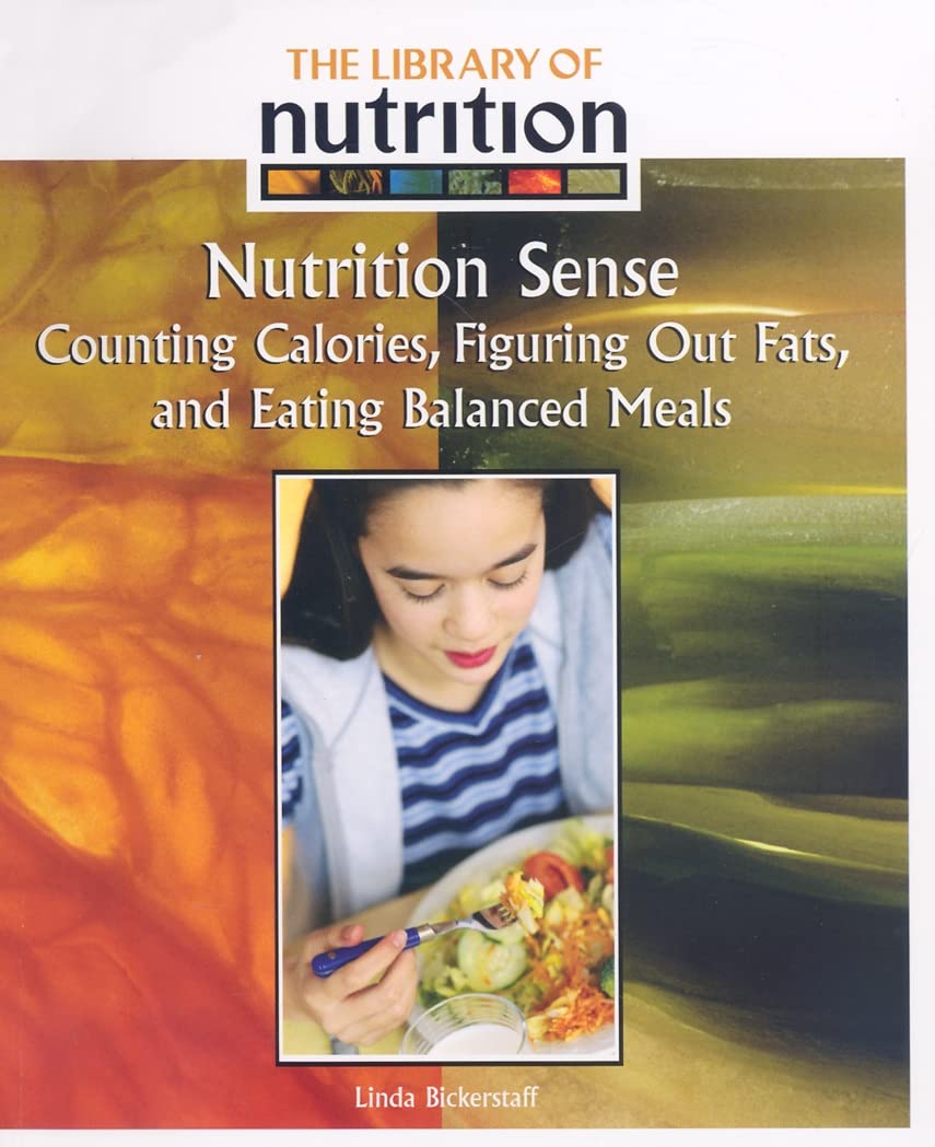 Amazon.com: Nutrition Sense: Counting Calories, Figuring Out Fats, and ...