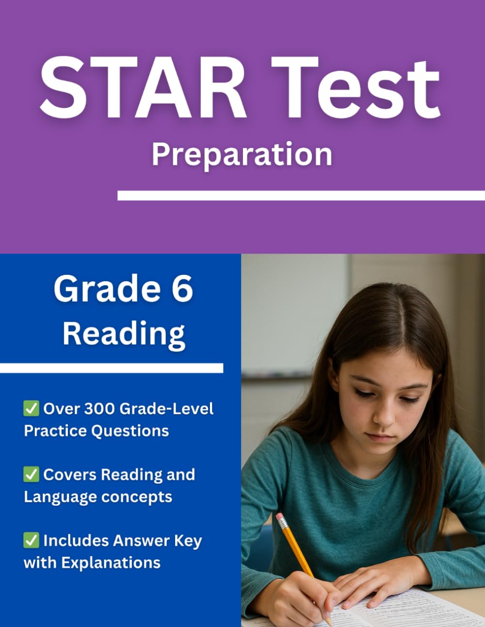 Grade 6 Reading STAR Test Prep Workbook - Over 300 Practice Questions ...