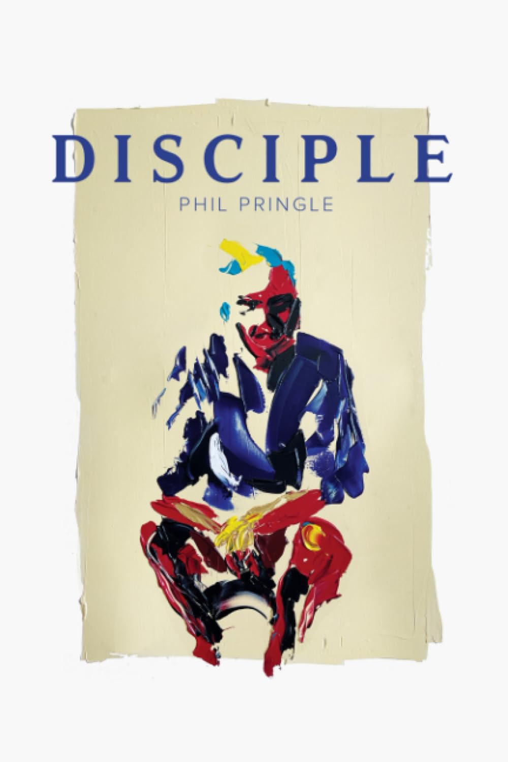 Disciple : Pringle, Phil: Amazon.com.au: Books