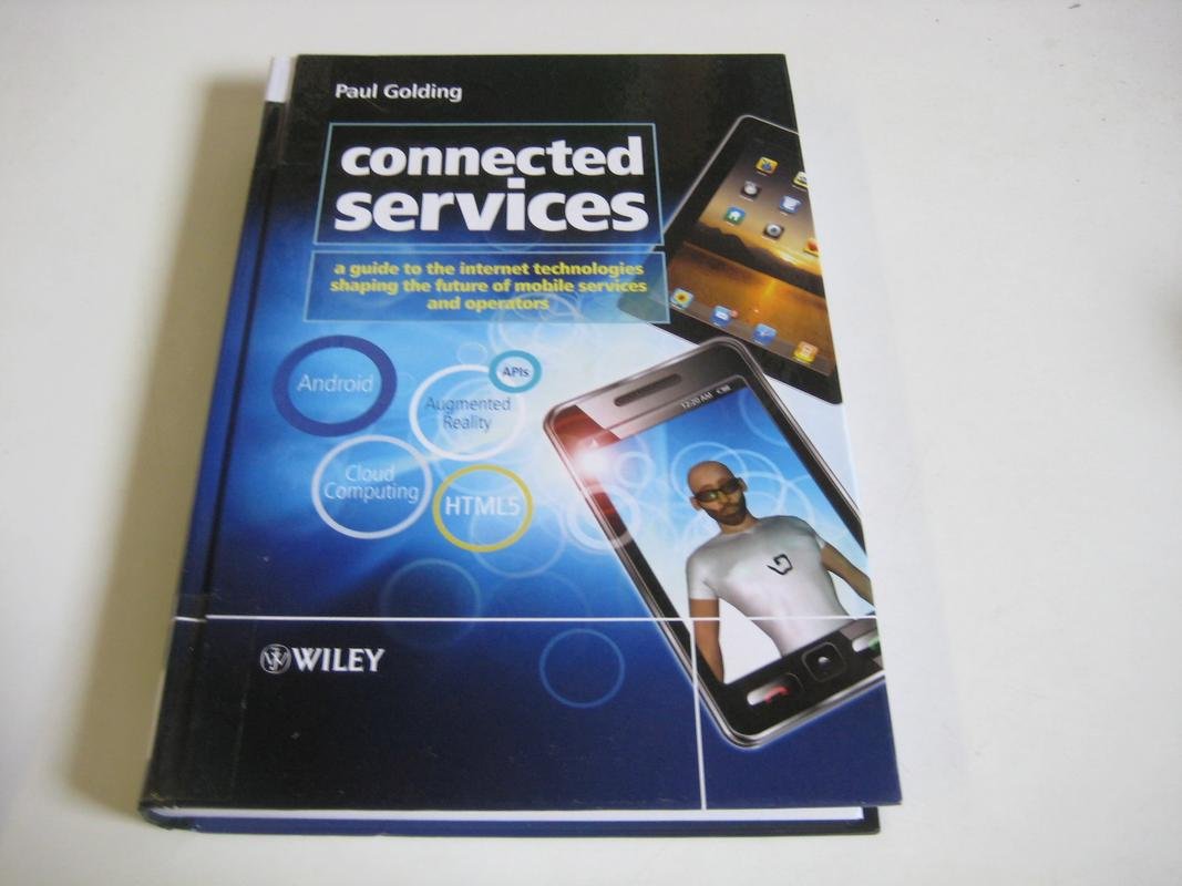 Amazon.com: Connected Services: A Guide to the Internet Technologies ...