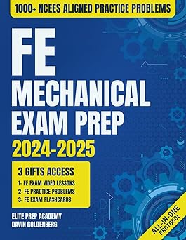 FE Mechanical Exam Prep: The Most Complete and Practical Study Guide to ...