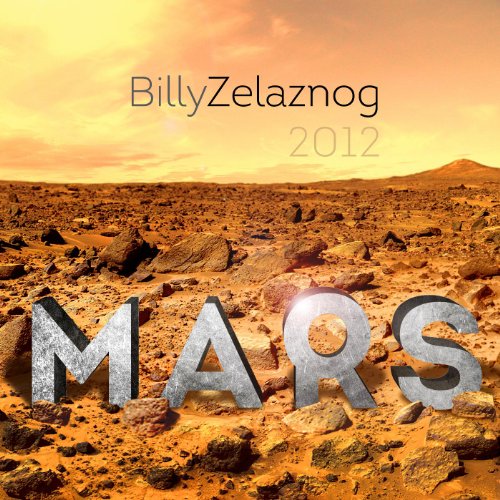 Mars by Billy Zelaznog on Amazon Prime Music
