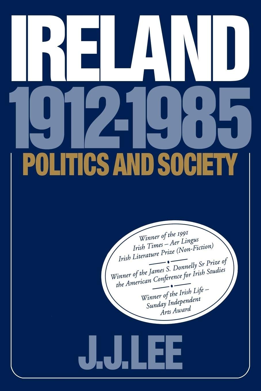 Amazon.com: Ireland, 1912-1985: Politics and Society: 9780521377416 ...