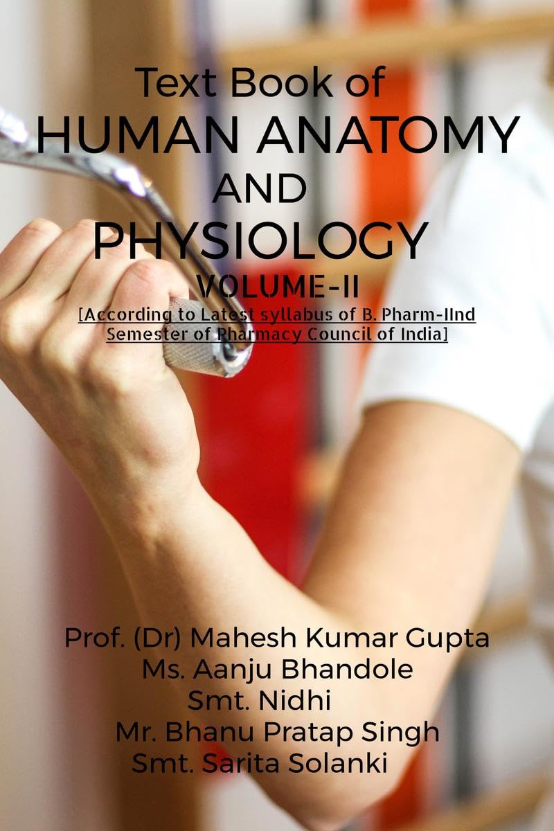 Buy TEXT BOOK OF HUMAN ANATOMY AND PHYSIOLOGY (Volume-II) Book Online ...