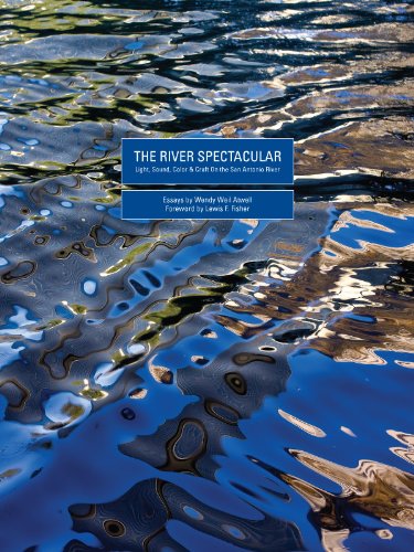The River Spectacular: Light, Sound, Color & Craft on the San Antonio ...