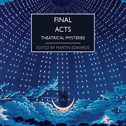 Amazon.co.jp: Final Acts: Theatrical Mysteries (Audible Audio Edition ...
