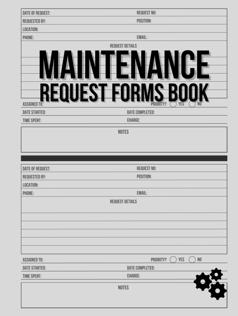 Maintenance Request Forms Book: Logbook For Any Business Manager or ...
