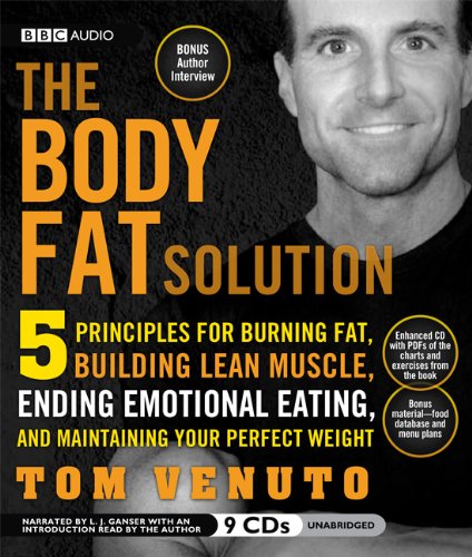 The Body Fat Solution: 5 Principles for Burning Fat, Building Lean ...