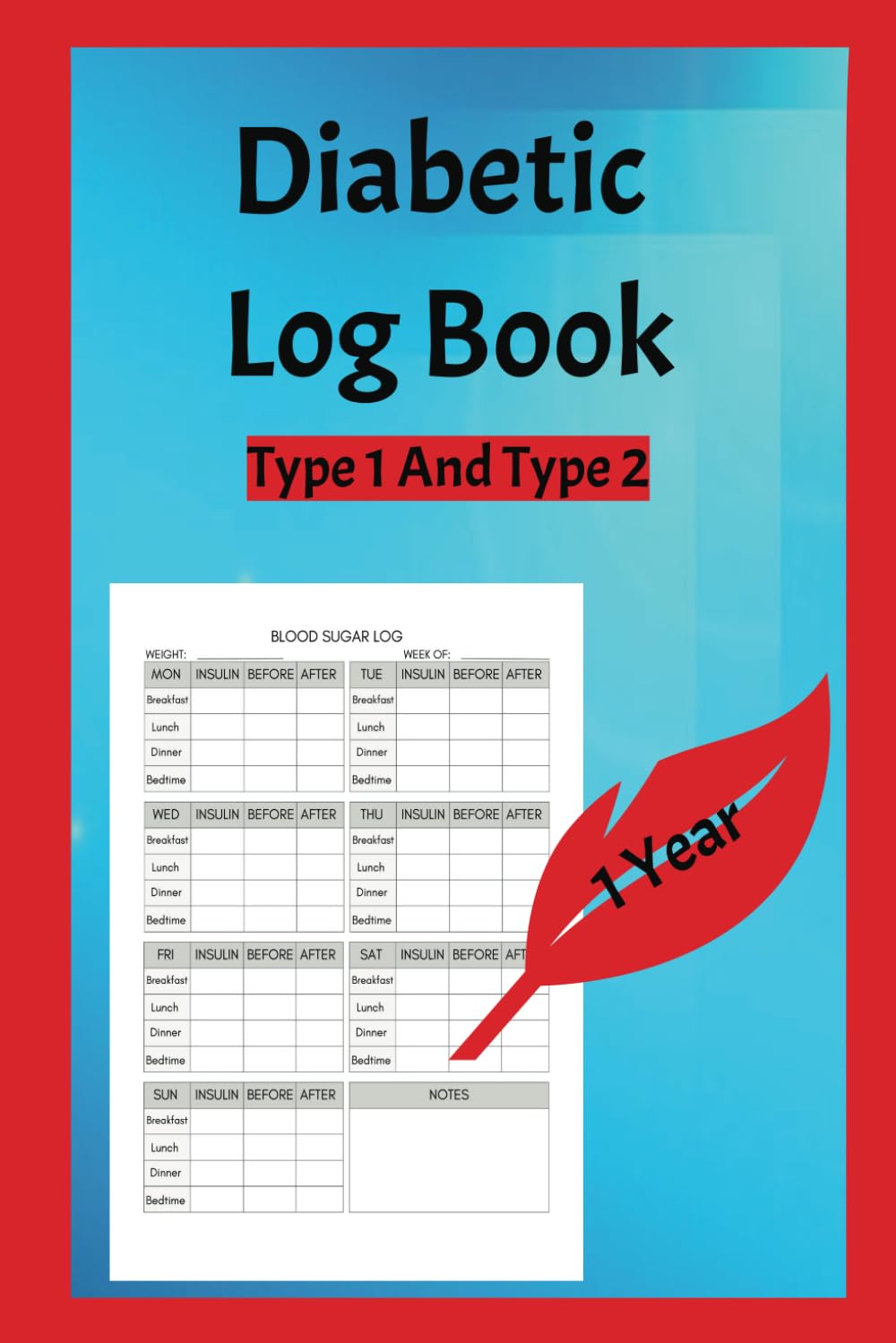Diabetic Log Book: Daily & Weekly Glucose (Blood Sugar) and Insulin ...